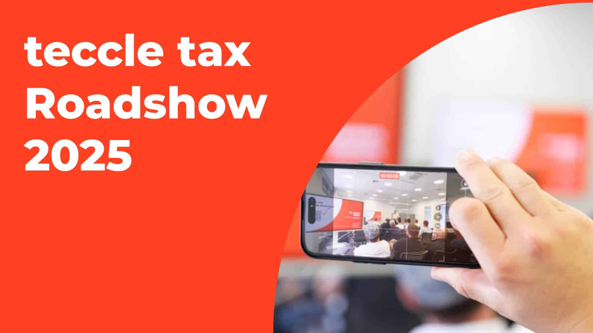 teccle tax Roadshow 2025 - teccle group